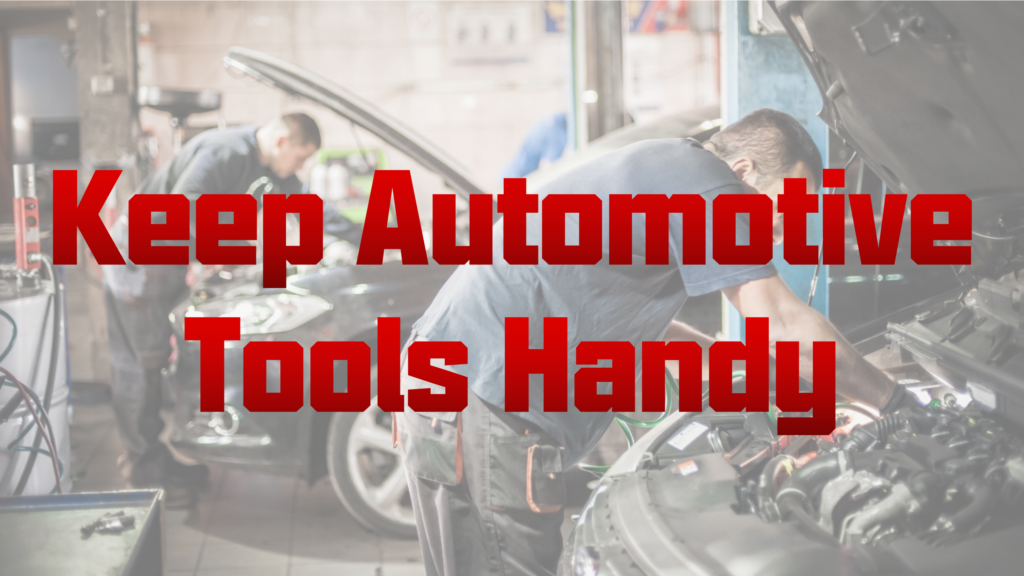 Keep Automotive Tools Handy - professional automotive equipment and tools