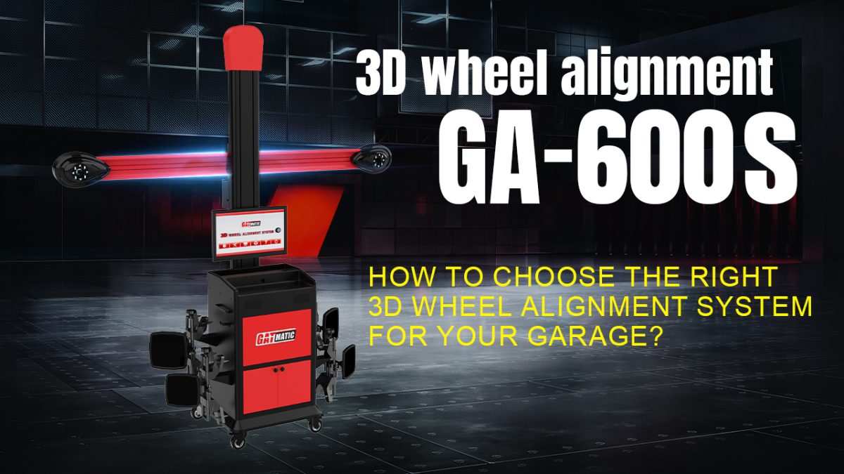 How to Choose the Right 3D Wheel Alignment system - GATmatic